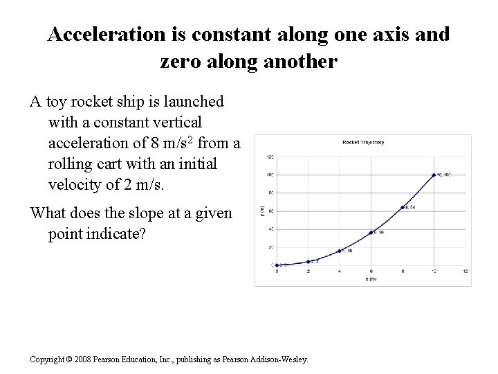 Chapter 4 Kinematics in Two Dimensions Chapter Goal