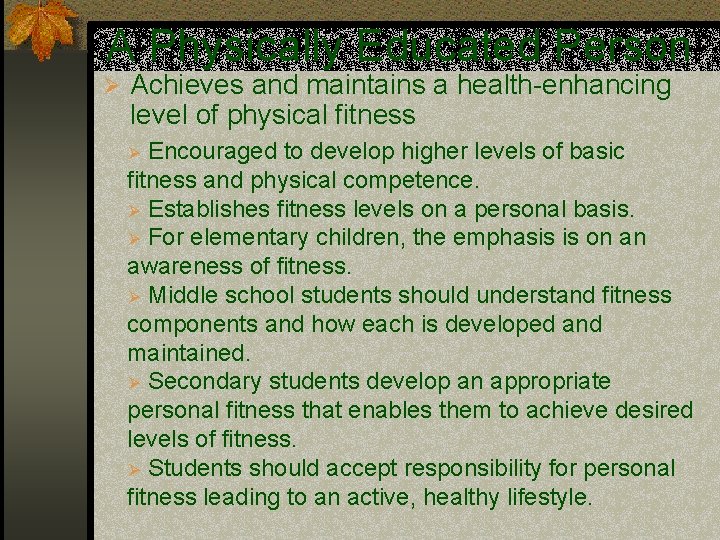 NASPEs Definition of a Physically Educated Person A