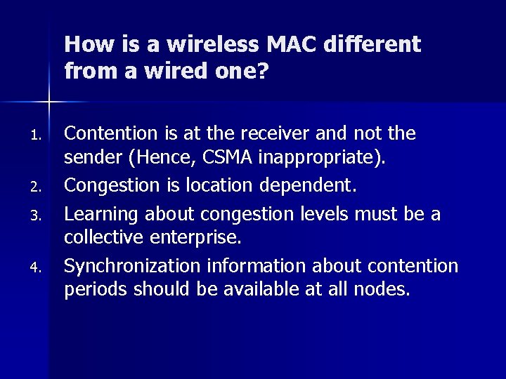 MACAW A Media Access Protocol for Wireless LANs