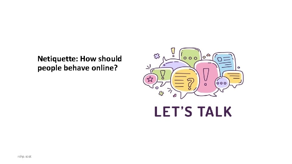 Social Media Netiquette I can describe what I