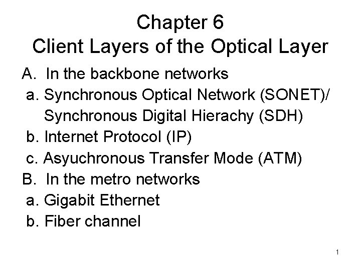 Chapter 6 Client Layers of the Optical Layer