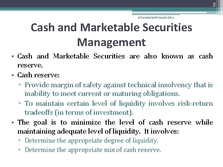 CHAPTER 5 CASH AND MARKETABLE SECURITIES MANAGEMENT 2