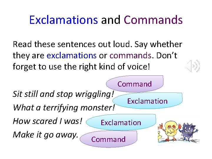 Reading and writing different forms of sentence Questions