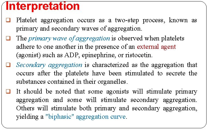 General Approach in Investigation of Haemostasis Platelets aggregation