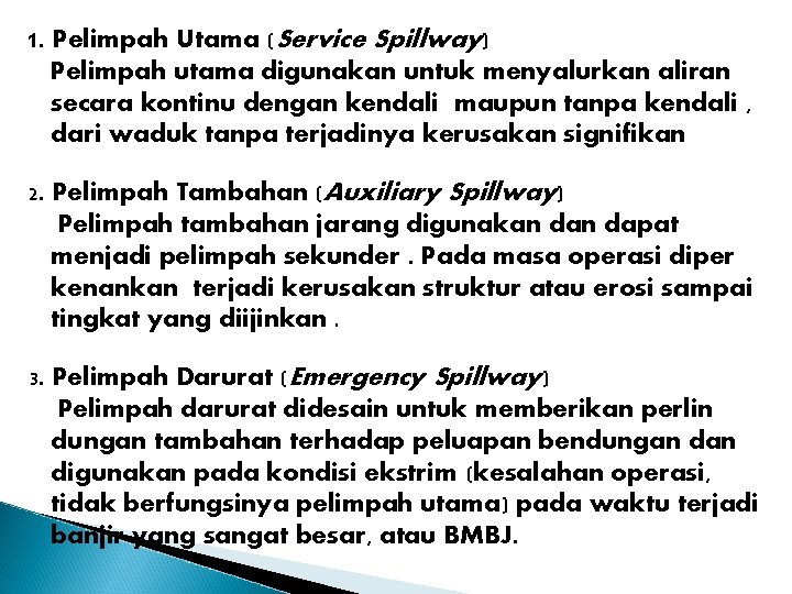 DIKLAT PERENCANAAN BENDUNGAN BANGUNAN PELIMPAH BENDUNGAN BALAMBANO 1996