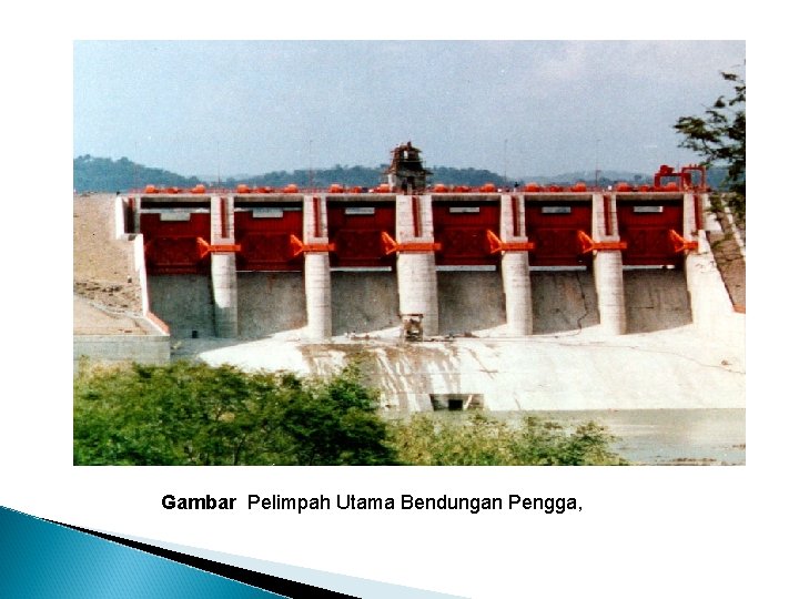 DIKLAT PERENCANAAN BENDUNGAN BANGUNAN PELIMPAH BENDUNGAN BALAMBANO 1996