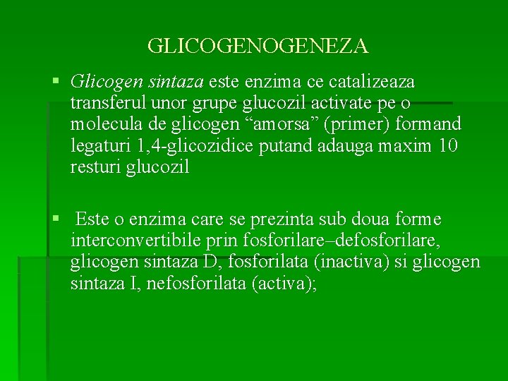 METABOLISMUL GLICOGENULUI METABOLISMUL GLICOGENULUI GLICOGENOLIZA ...
