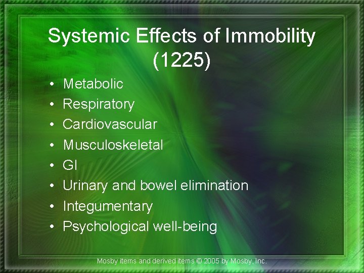 Chapter 37 47 Mobility and Immobility Mosby items