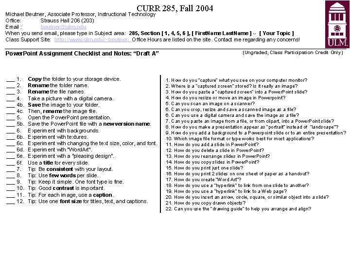 CURR 285 Fall 2004 Michael Beutner Associate Professor