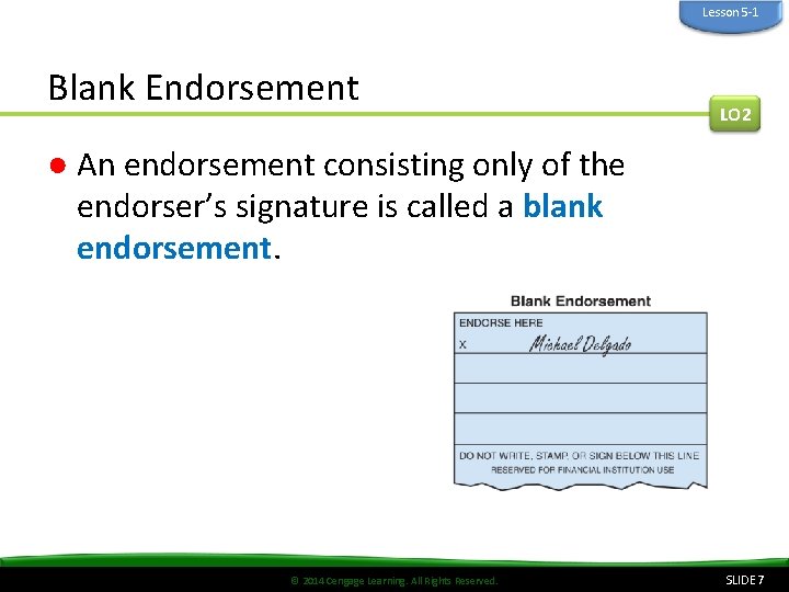 Learning Objectives LO 1 Record a deposit on