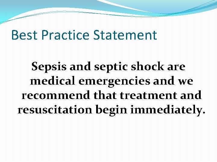 Surviving Sepsis Campaign International Guidelines for Management of