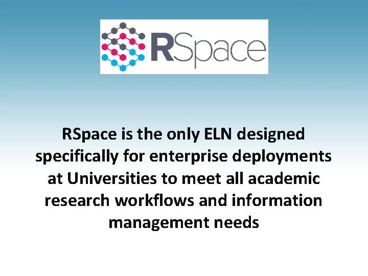 Data Management Tools Including CERF and RSpace ELNs