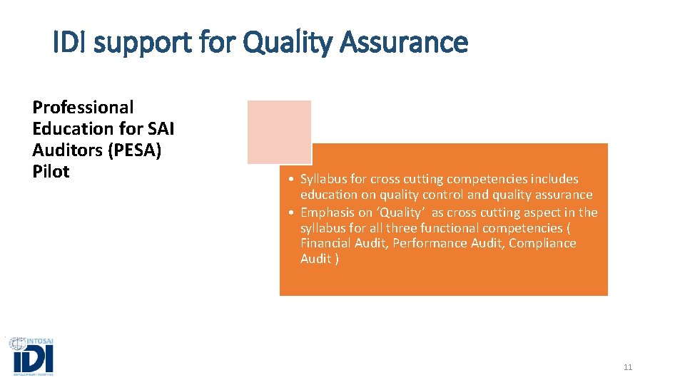 Strengthening Quality Control and Quality Assurance INTOSAI Capacity
