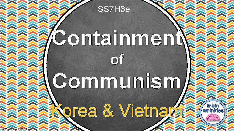 SS 7 H 3 e Containment of Communism