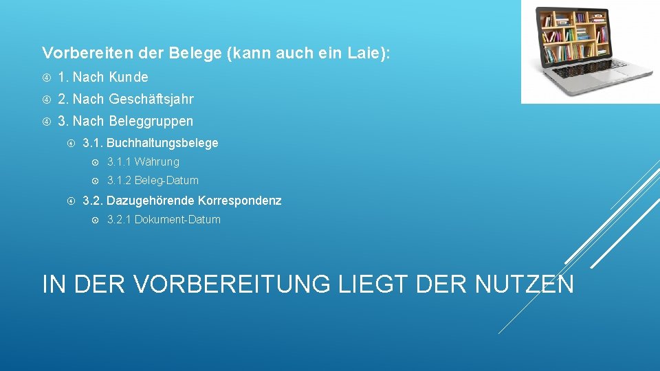 PAPIERLOSE BUCHHALTUNG wie geht das und funktioniert das
