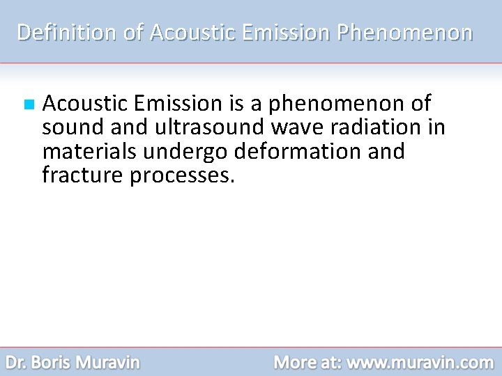 A short presentation for students Acoustic Emission Method