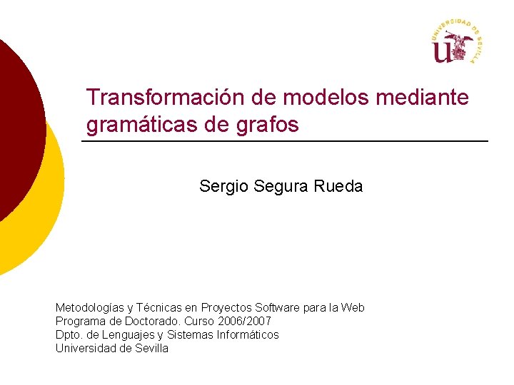 Transformacin de modelos mediante gramticas de grafos Sergio