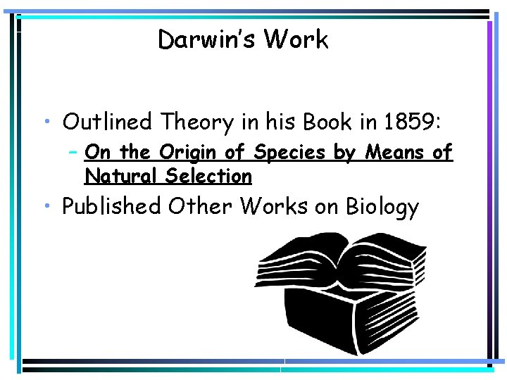 Charles Darwin and His Origin of Species Darwins