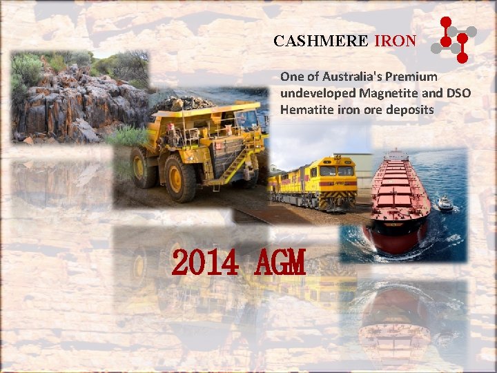 CASHMERE IRON One of Australias Premium undeveloped Magnetite