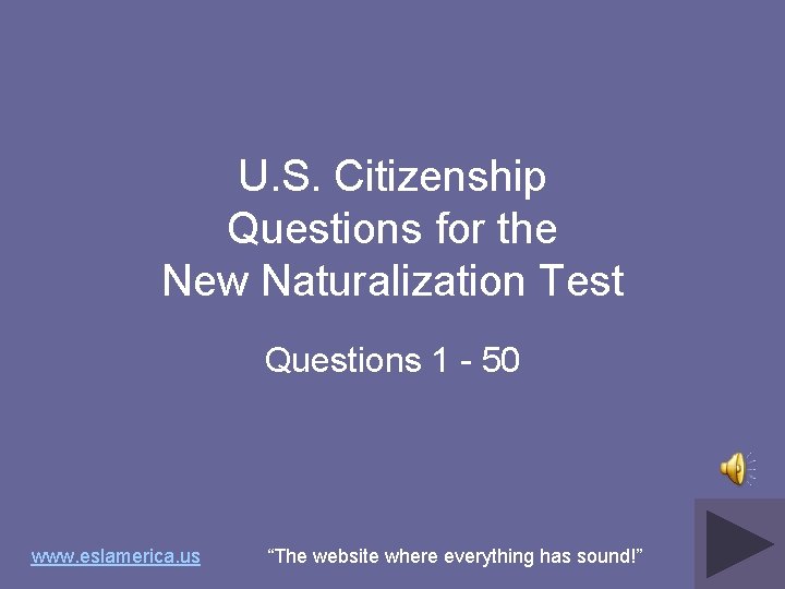 U S Citizenship Questions for the New Naturalization
