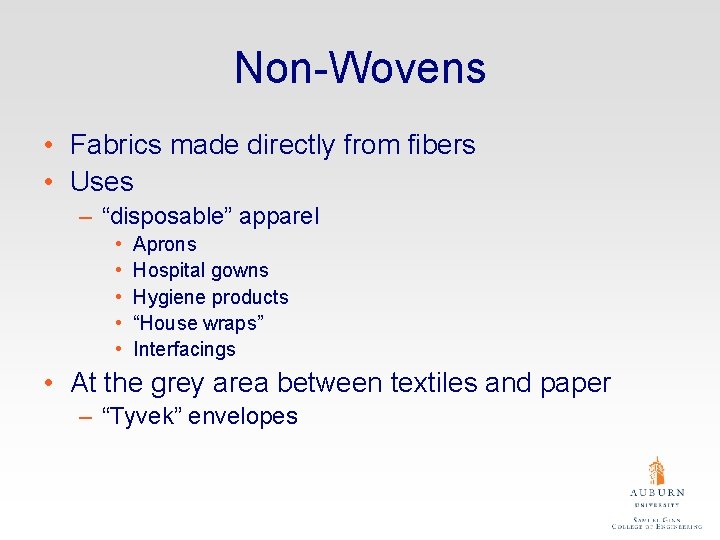 Nonwovens Fabric Types Conventional Basic structures are formed