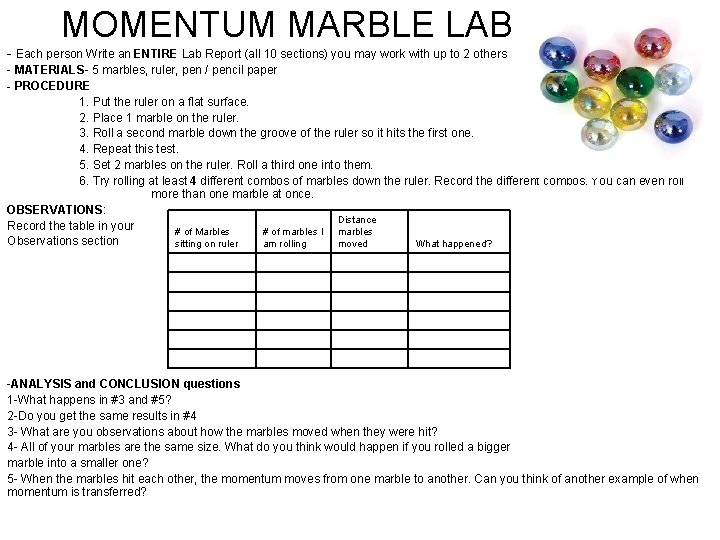 MOMENTUM MARBLE LAB Each person Write an ENTIRE