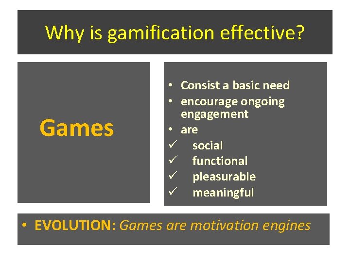 Gamify Your Message KAHOOT Gamification What is it