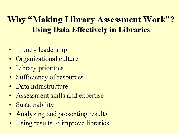 Making Library Assessment Work Progress Report of an