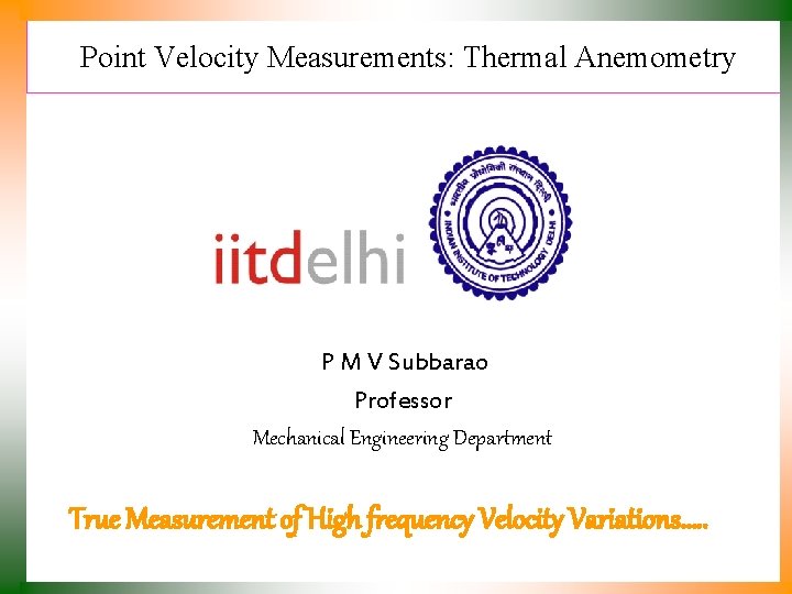 Point Velocity Measurements Thermal Anemometry P M V