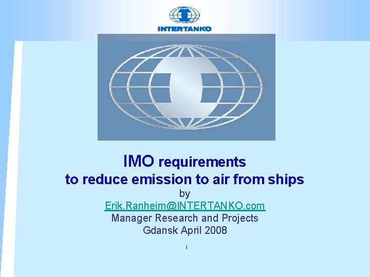 IMO requirements to reduce emission to air from