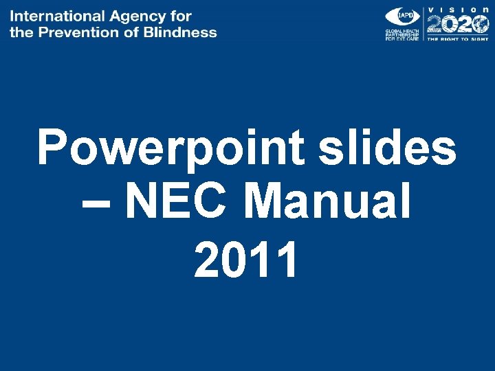 Powerpoint slides NEC Manual 2011 1 A functional