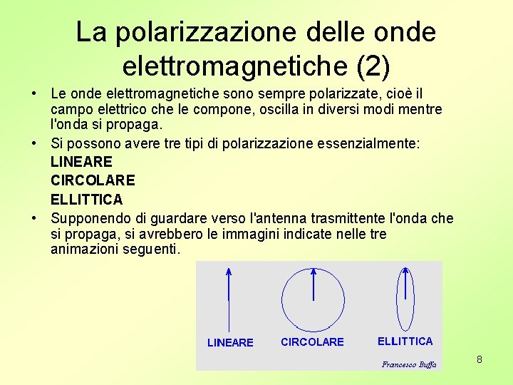 La propagazione delle onde elettromagnetiche Modulo 5 1