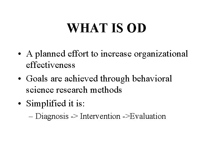 Organizational Design Diagnosis Development Session 1 An Overview