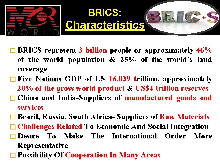 PRESENTED BY Muhammad Tahir BRICS The term BRICS