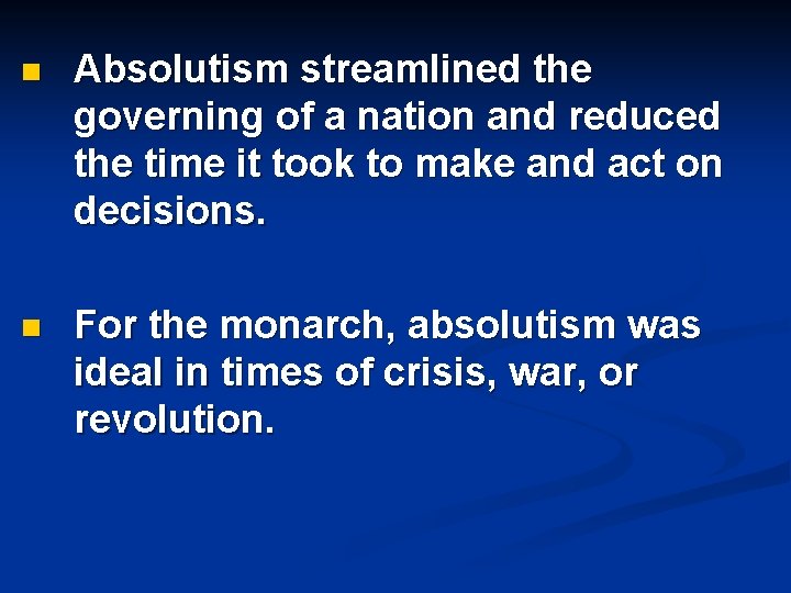 Essential Question What are the characteristics of Absolutism