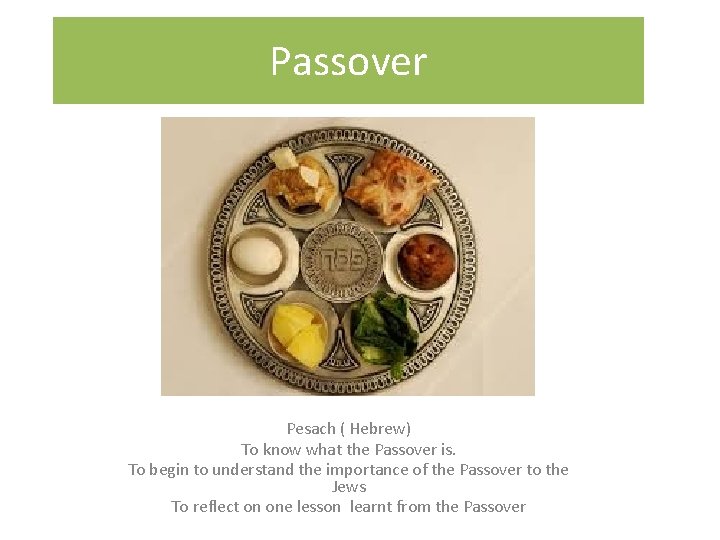 Passover Pesach Hebrew To know what the Passover