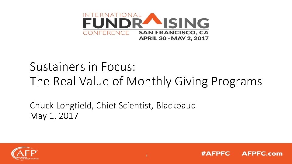 Sustainers in Focus The Real Value of Monthly