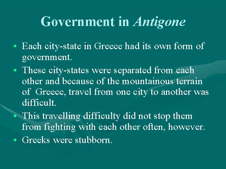 Antigone Background Religion The Greeks believed that their