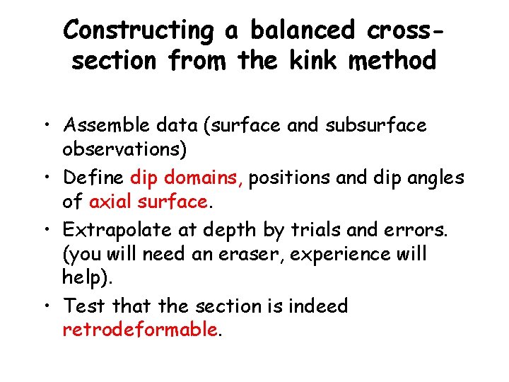Principles of balanced cross sections The true section