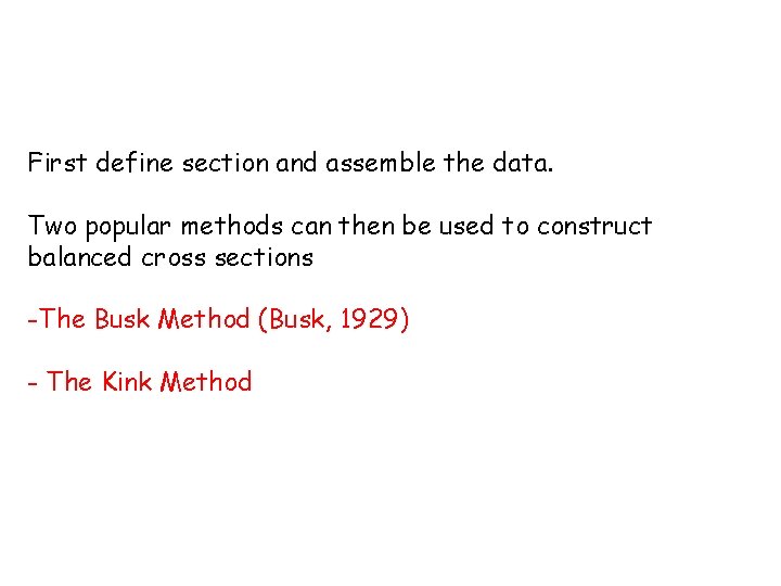 Principles of balanced cross sections The true section