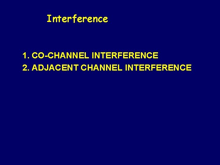 Week 13 lecture 2 Cellular Networks Interference MAJOR