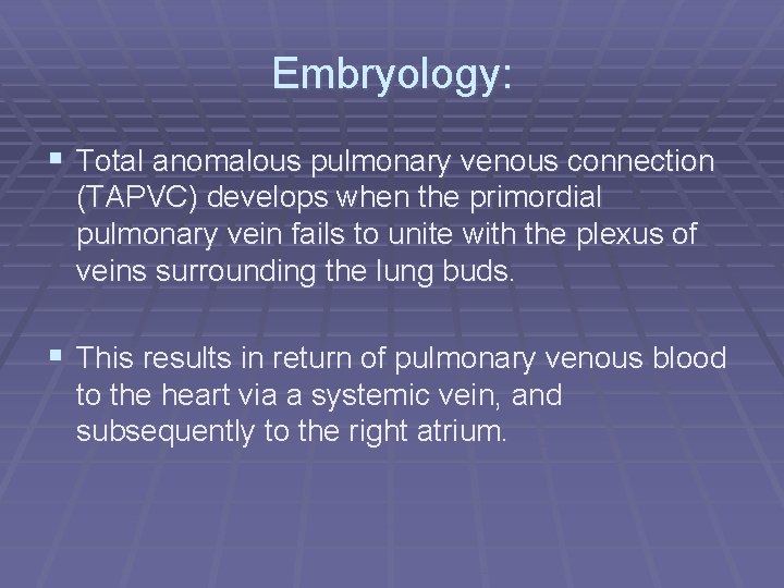 TOTAL ANOMALOUS PULMONARY VENOUS CONNECTION CJ JORDAAN 290104