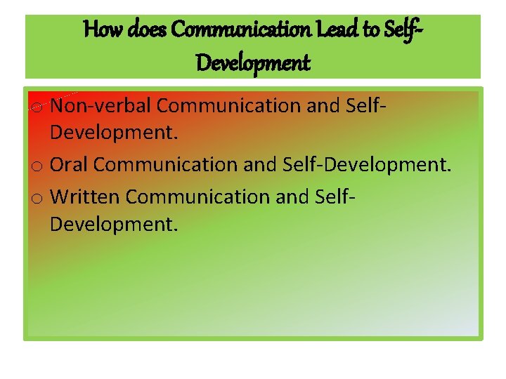 SELFDEVELOPMENT AND COMMUNICATION INTRODUCTION An effective business ...