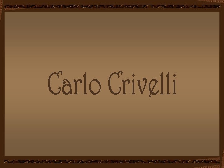Carlo Crivelli pintor renascentistaitaliano nasceu em Veneza em