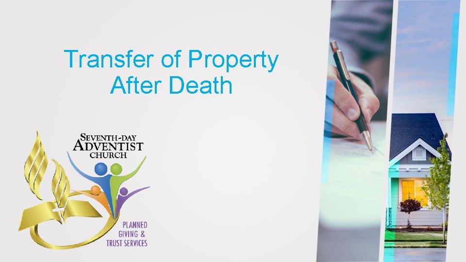 Transfer of Property After Death 3 Ways to