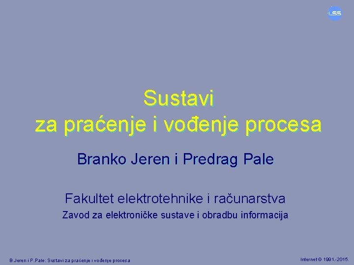 Sustavi za praenje i voenje procesa Branko Jeren