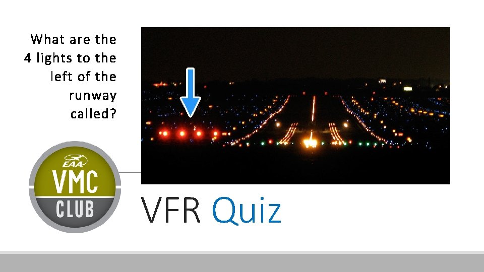 Welcome to the VMC Club Meeting SAFETY AND