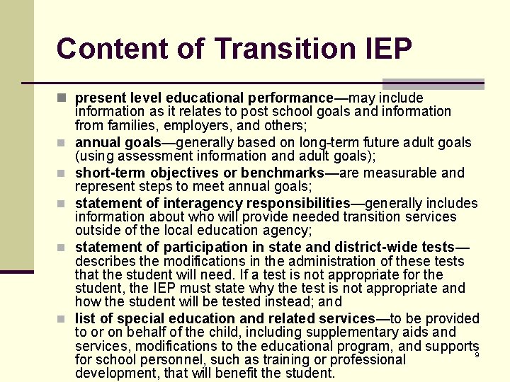 Transition IEPs General Overview Expectations 1 Here we