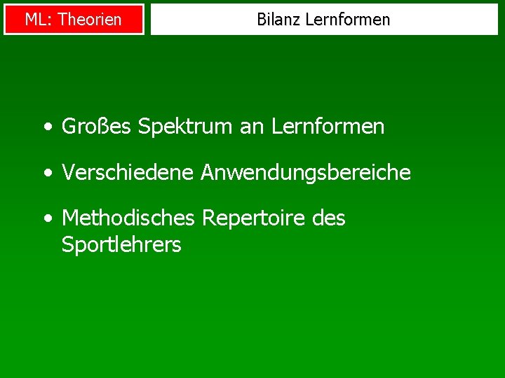 VL Bewegungswissenschaft 8 Motor Learning Theorien ML Theorien