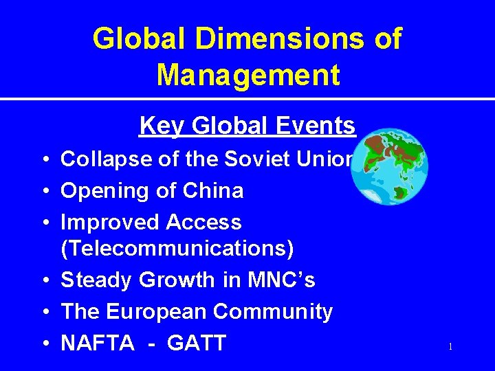 Global Dimensions of Management Key Global Events Collapse